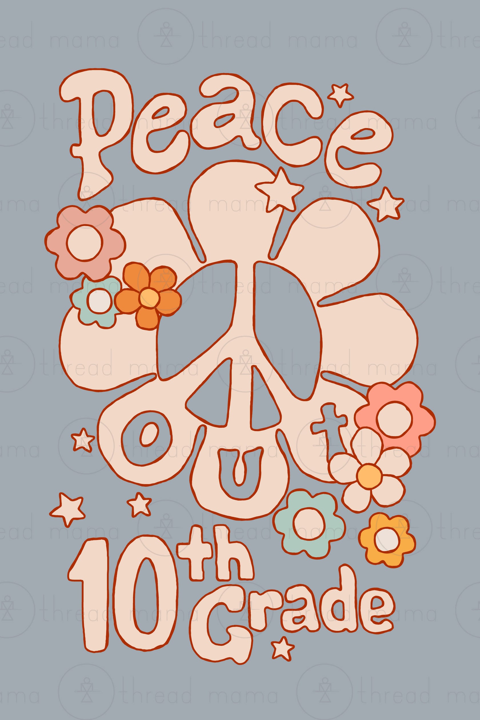 Peace Out (Last Day of School) - 3 Colorways included – Thread Mama