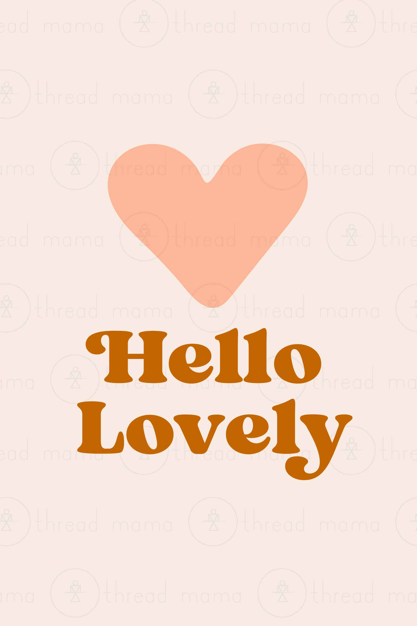 Home › Hello Lovely (Printable Poster Collection)
